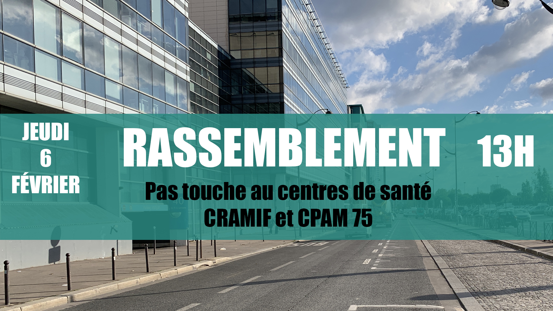 Rassemblement pour sauver nos centre de santé CRAMIF et CPAM 75 ...
